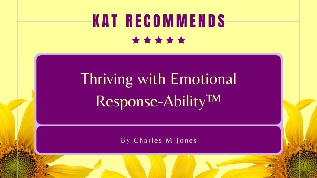 Emotional Response-Ability: A Kat Recommendation
