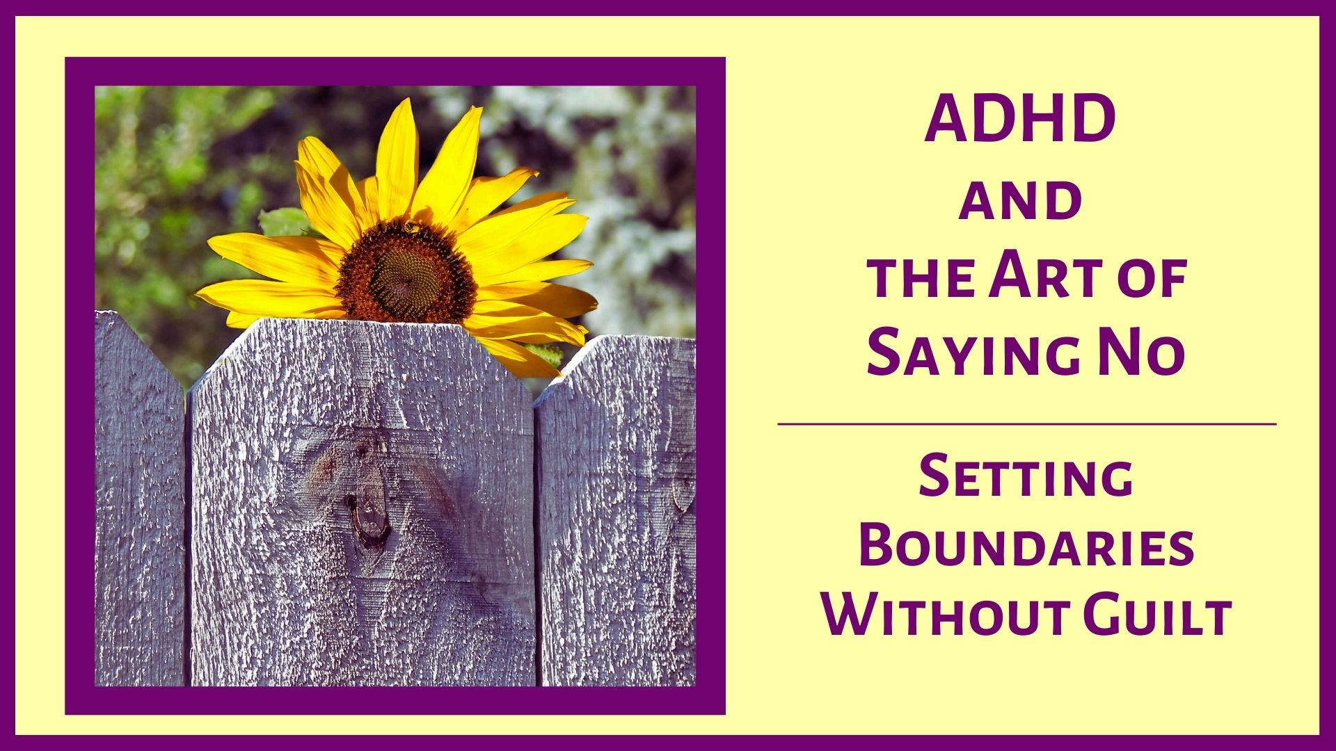 Setting Boundaries Without Guilt - Tthe art of saying no